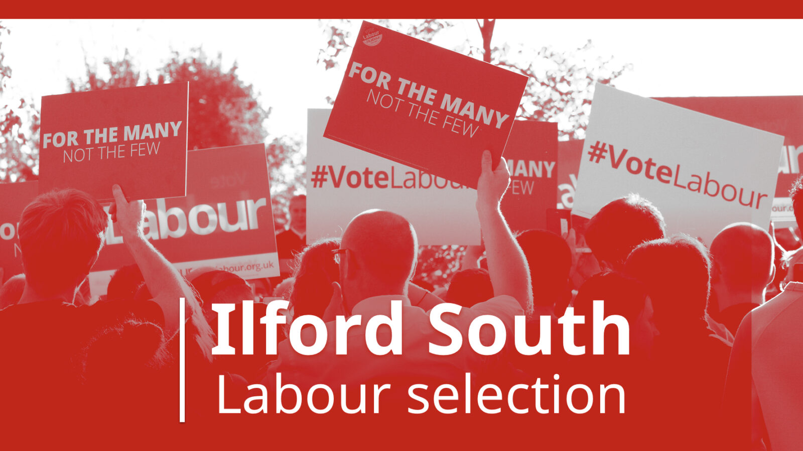Revealed: Labour’s Ilford South selection shortlist - LabourList