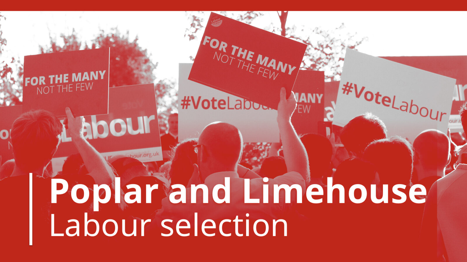 Revealed: Labour’s Poplar and Limehouse selection shortlist - LabourList