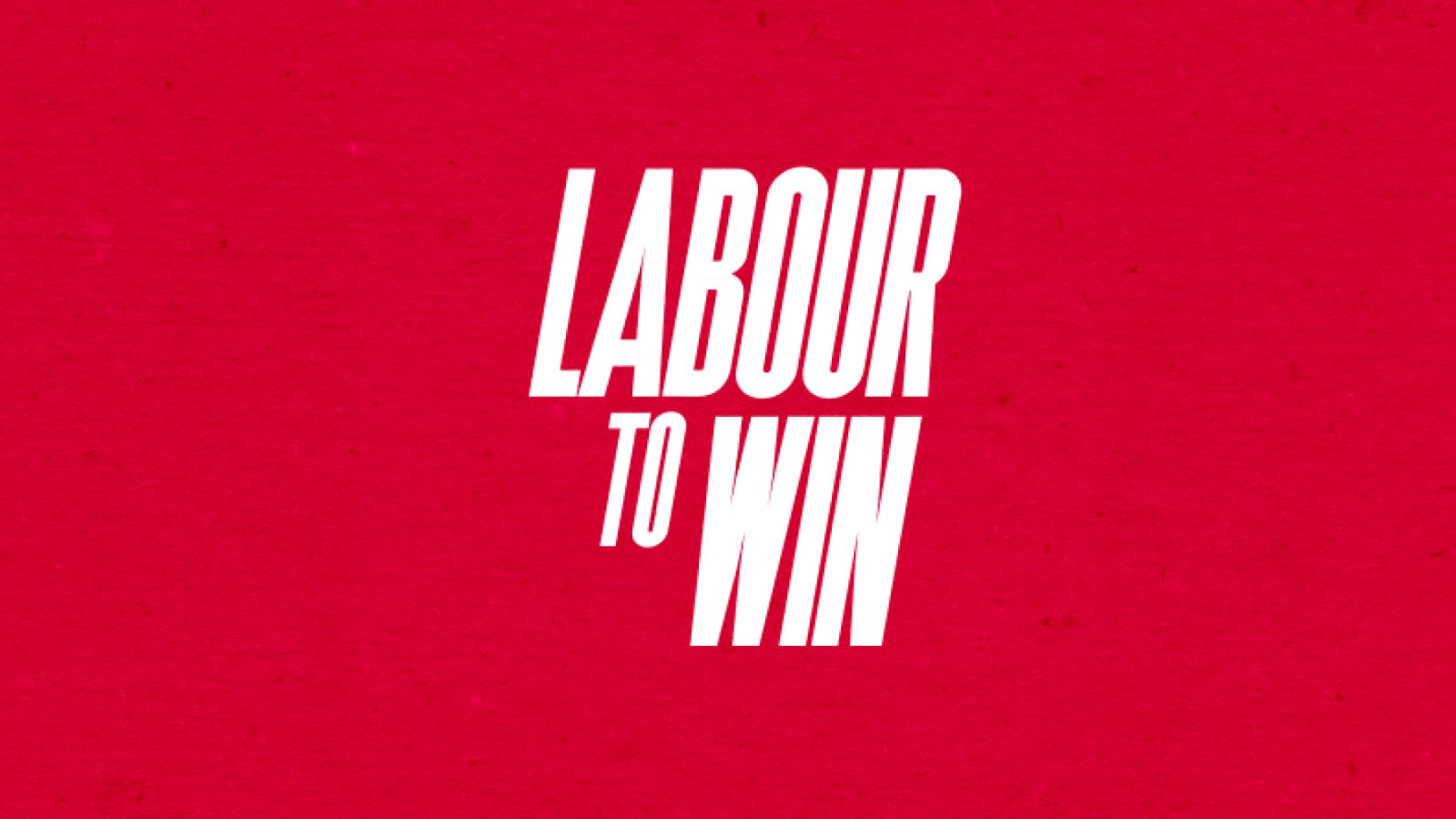 'Labour to Win' launches as "new coalition of mainstream Labour ...