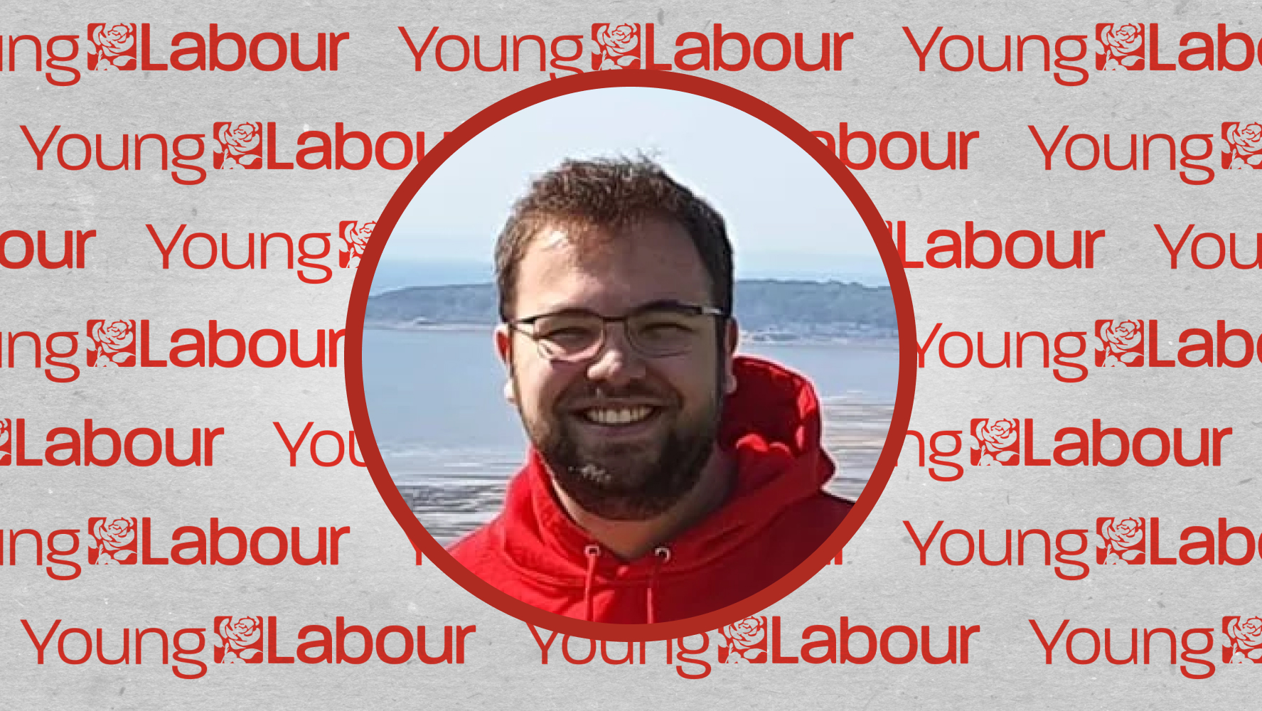 Jack Dunne: Why I’m standing to be Young Labour’s Wales rep - LabourList